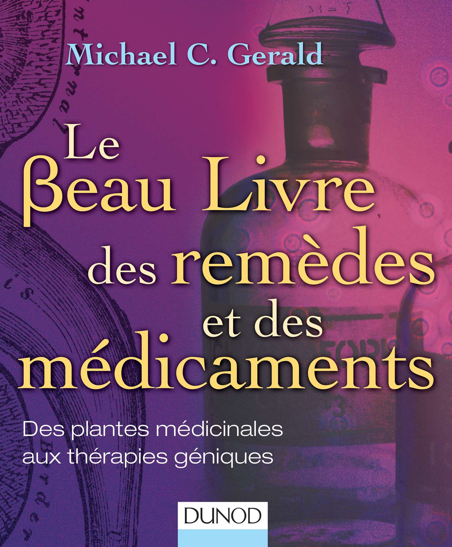 Livre : découvrez la belle histoire des médicaments
