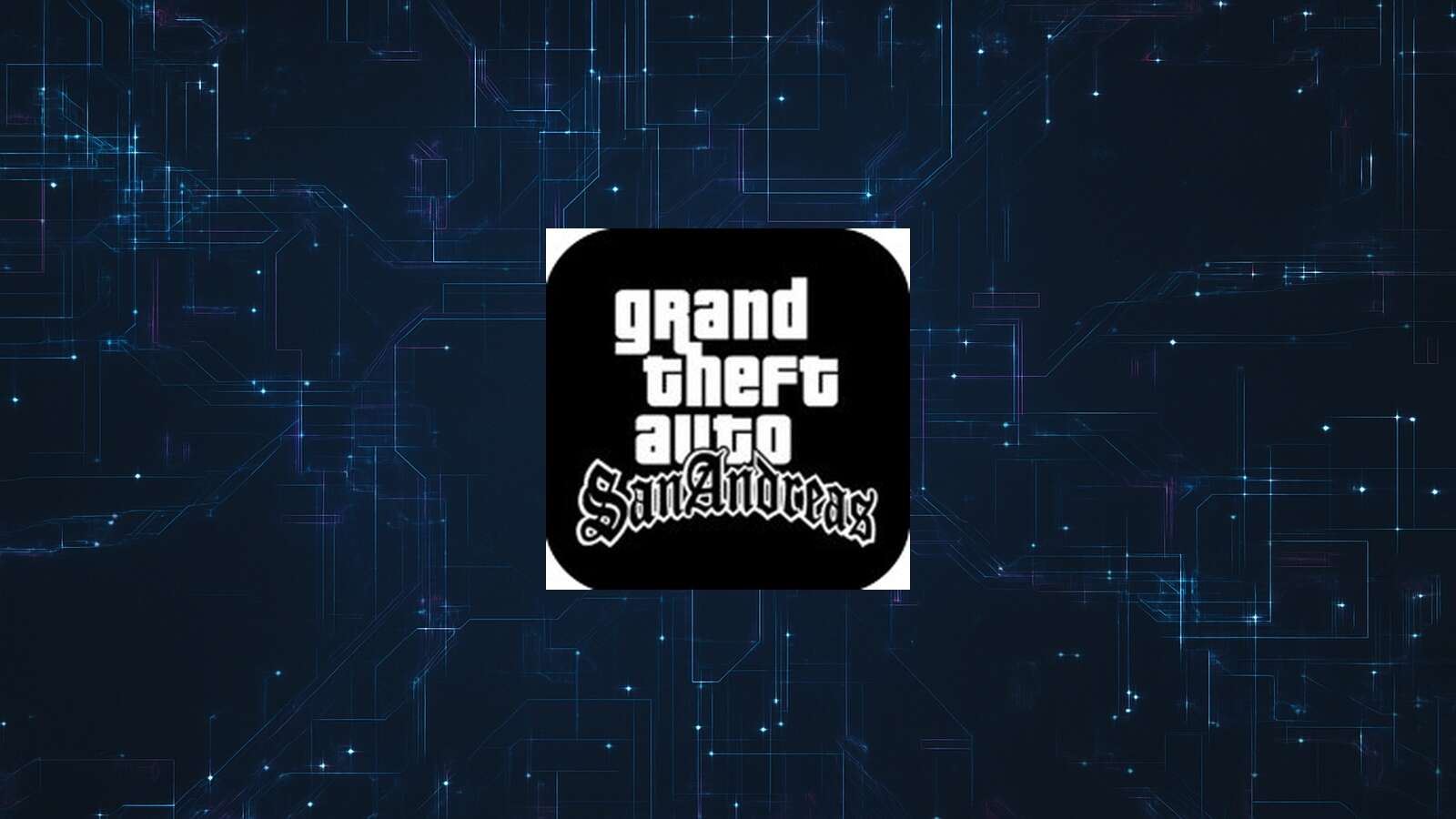 Définition | Grand Theft Auto: San Andreas - Télécharger sur Android et iOS