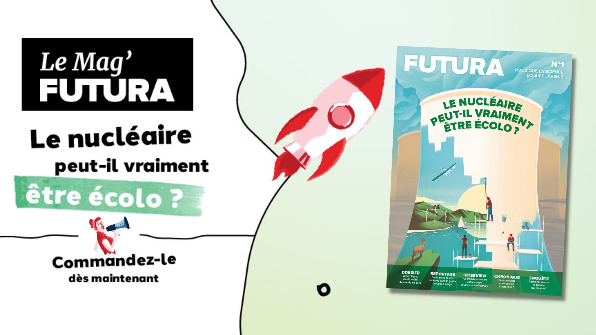 Le Mag Futura : le nucléaire peut-il vraiment être écolo